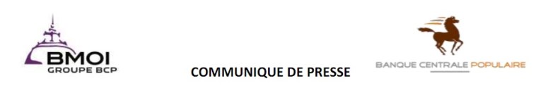 BMOI: le groupe marocain Banque Centrale Populaire (BCP) devient ...